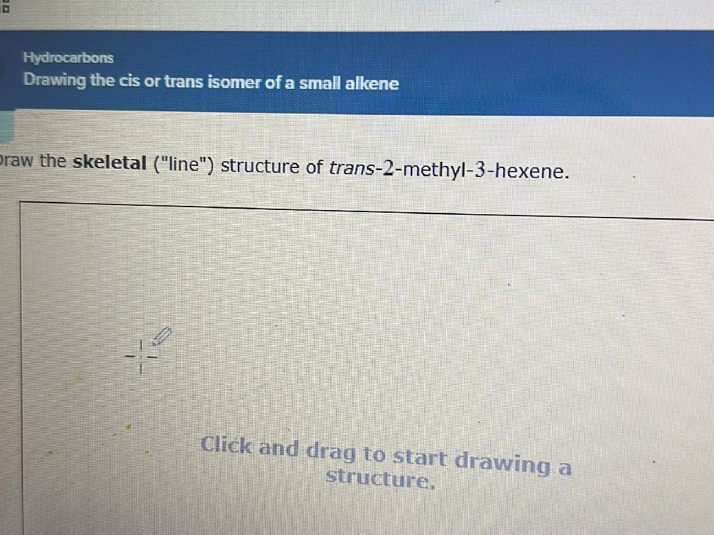Draw the skeletal ("line") structure of | StudyX