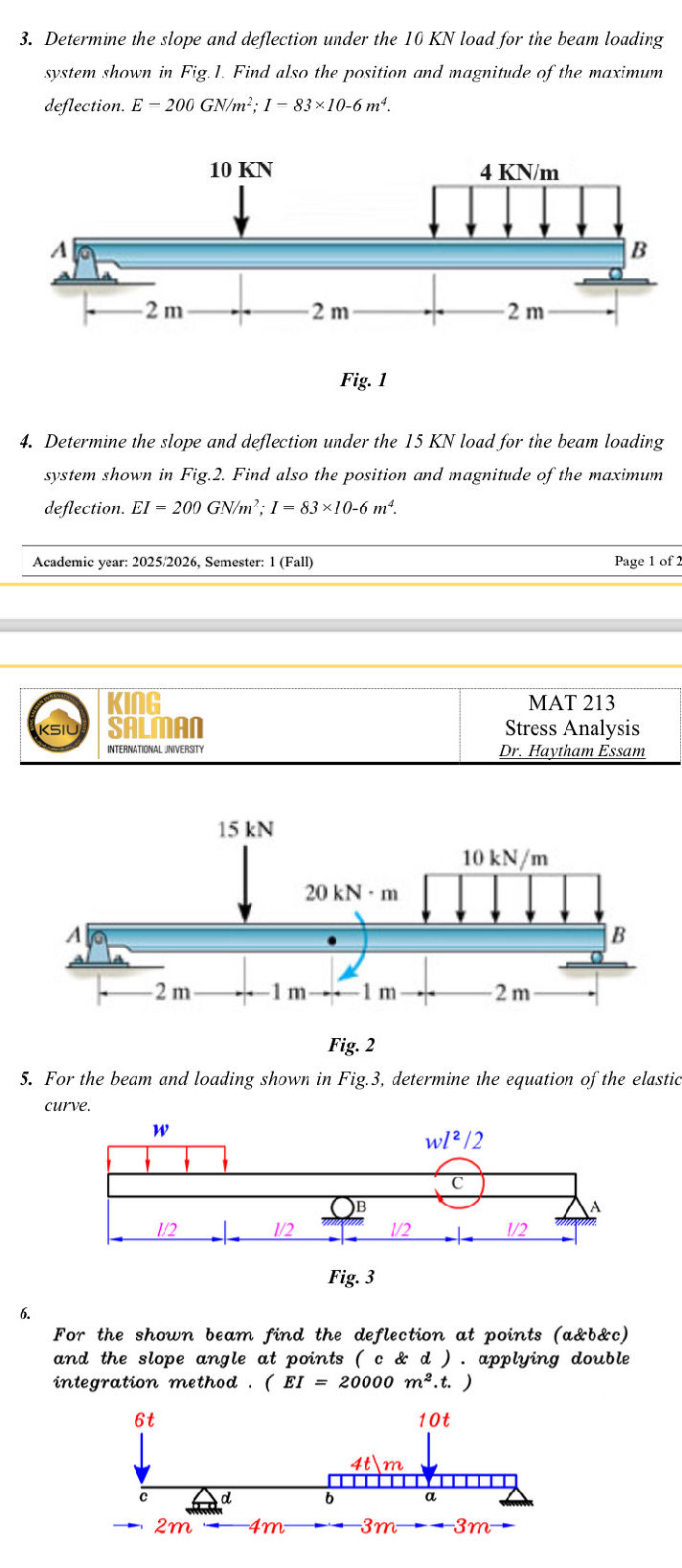 3. Determine the slope and deflection under | StudyX