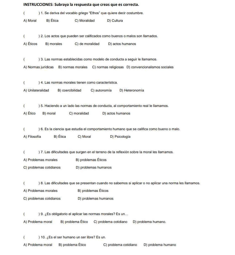 4. Las normas morales tienen como | StudyX