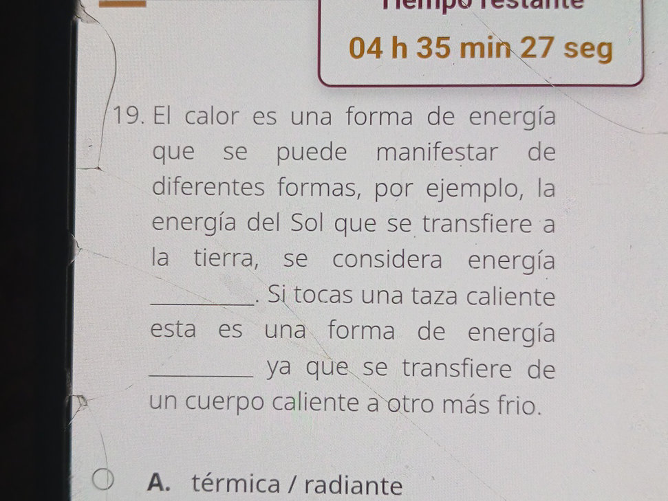 El calor es una forma de energía que se | StudyX
