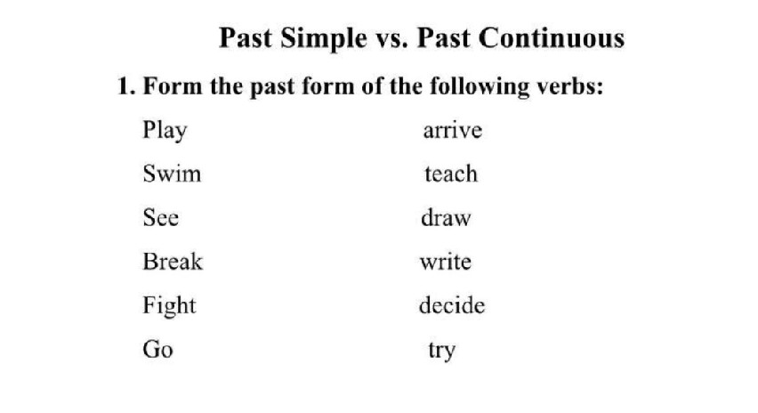 Past Simple vs. Past Continuous 1. Form the | StudyX