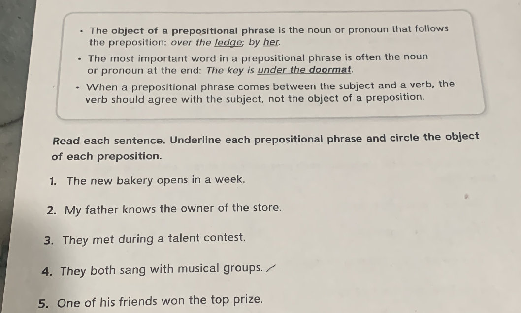 The object of a prepositional phrase is the | StudyX