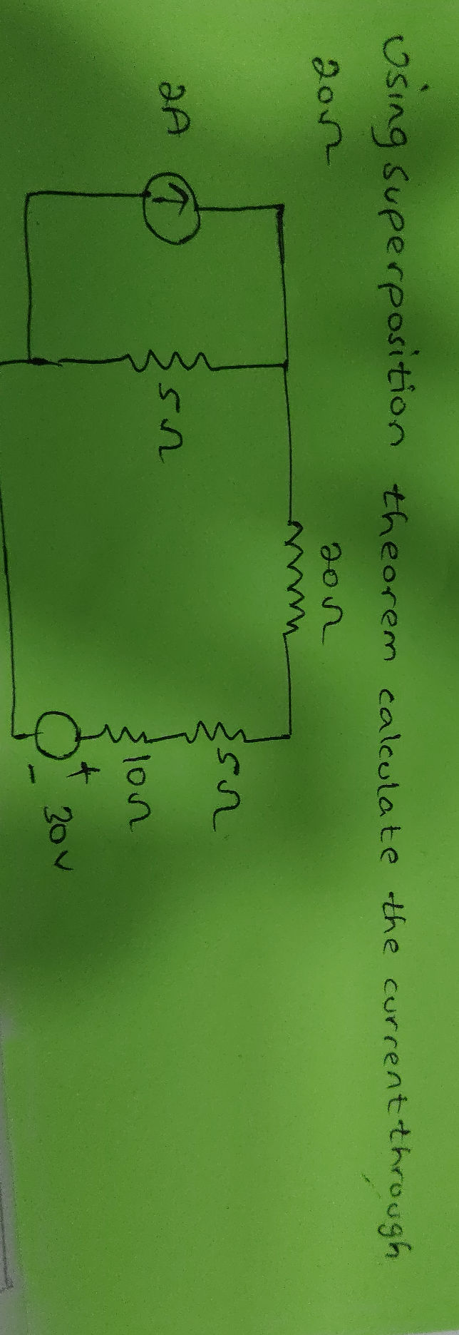 Using superposition theorem calculate the | StudyX