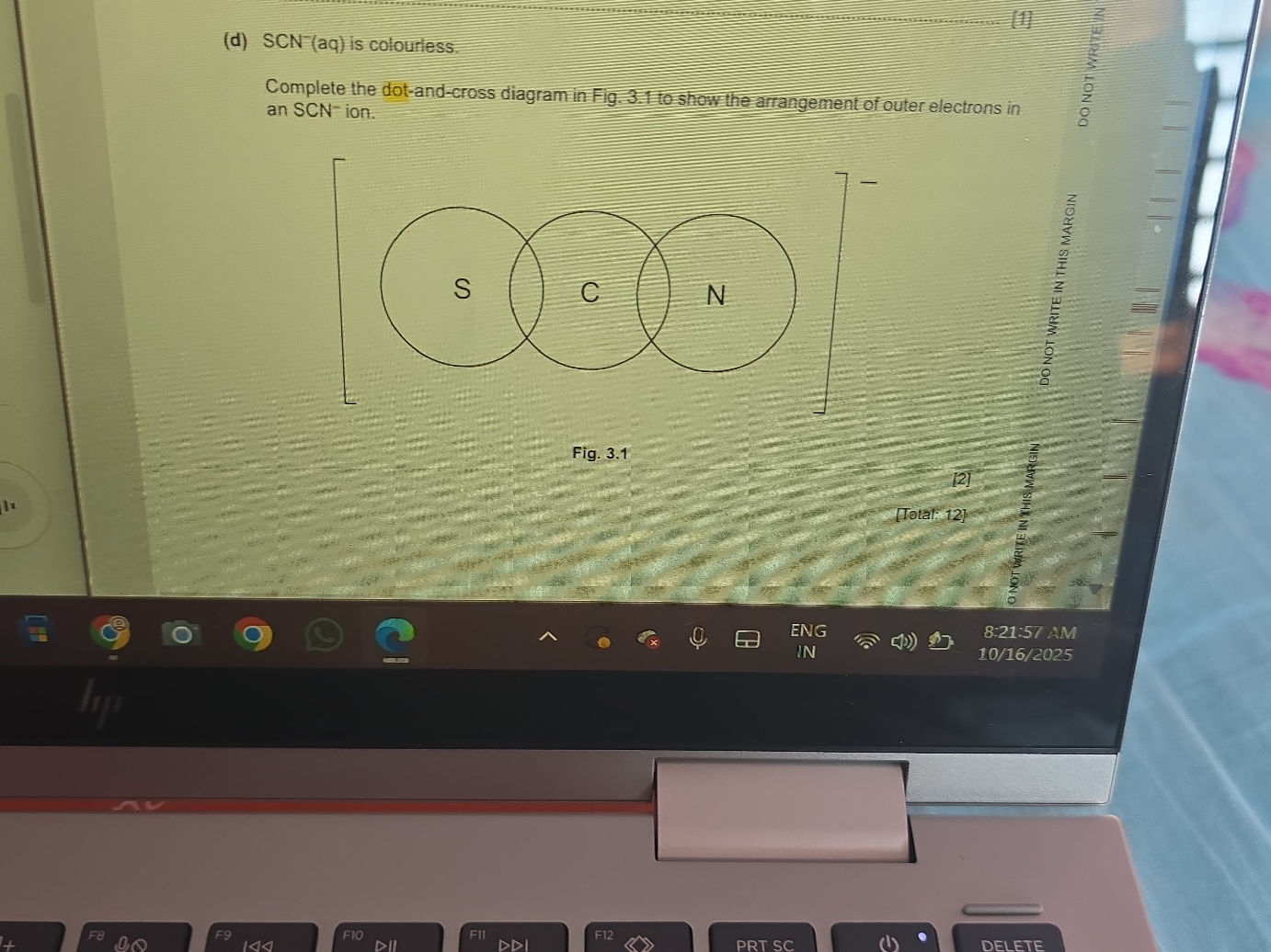 (d) $ {SCN}^-( {aq})$ is colourless. | StudyX