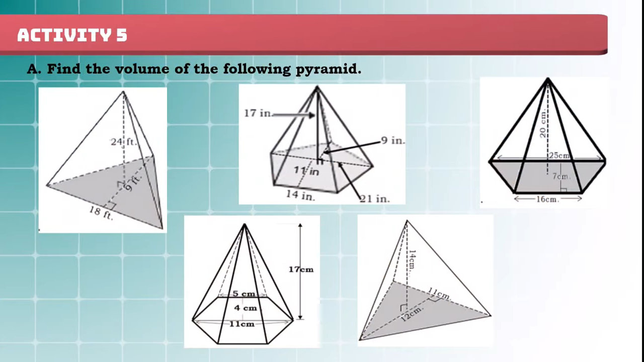 ACTIVITY 5 A. Find the volume of the | StudyX
