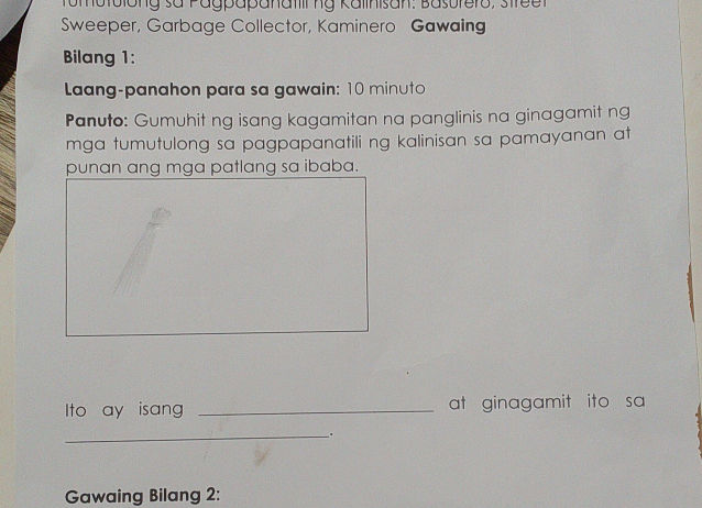 Panuto Gumuhit ng isang kagamitan na | StudyX