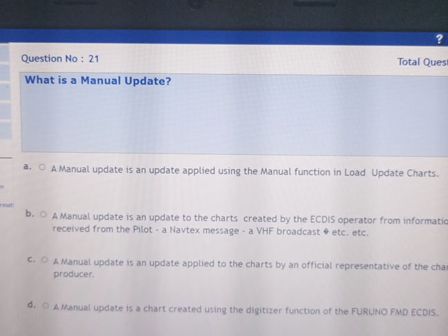 What is a Manual Update? a. A Manual update