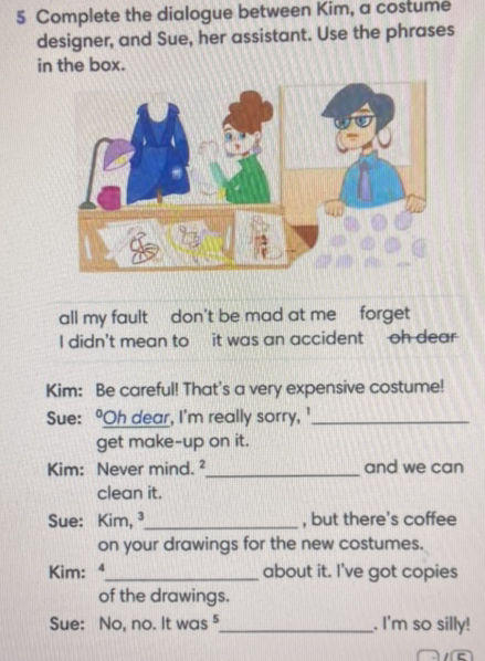 5 Complete the dialogue between Kim a | StudyX