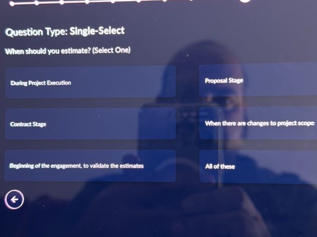 When should you estimate? (Select One) | StudyX