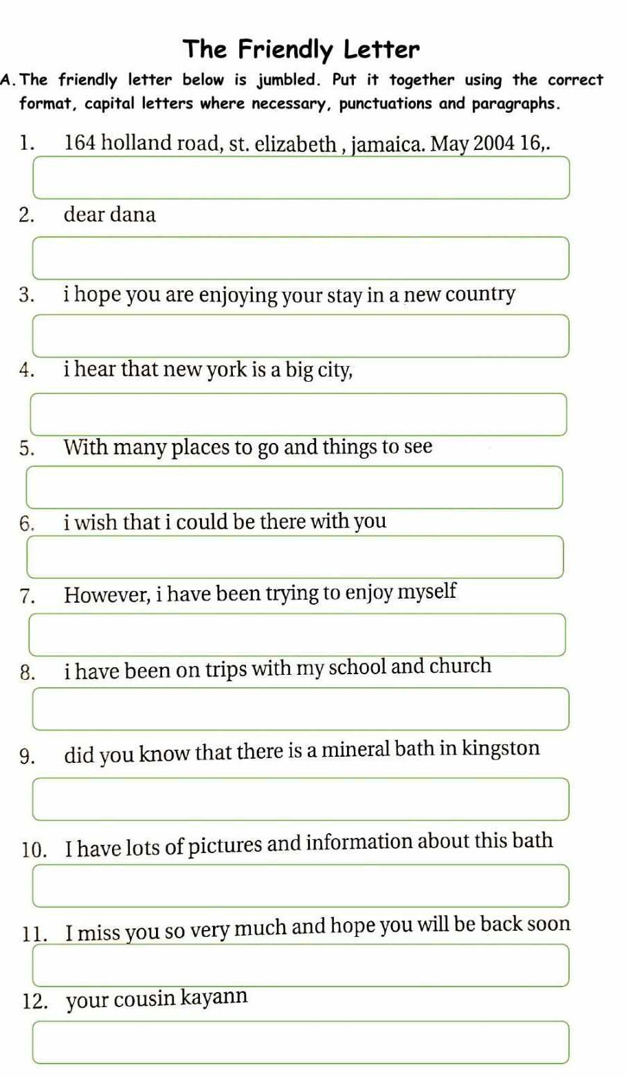 A. The friendly letter below is jumbled. Put | StudyX