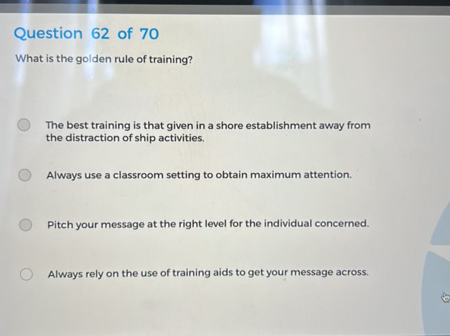 What is the golden rule of training? The | StudyX