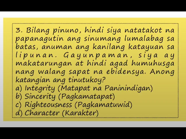 3. Bilang pinuno, hindi siya natatakot na | StudyX