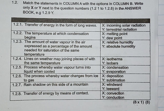 12 Match the statements in COLUMN A with the | StudyX