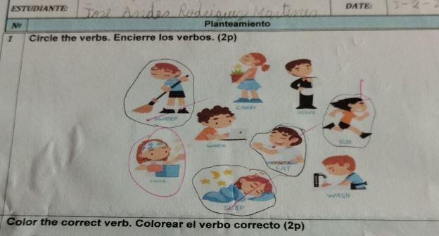 Circle the verbs Encierre los verbos (2p) | StudyX