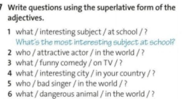 Write questions using the superlative form | StudyX