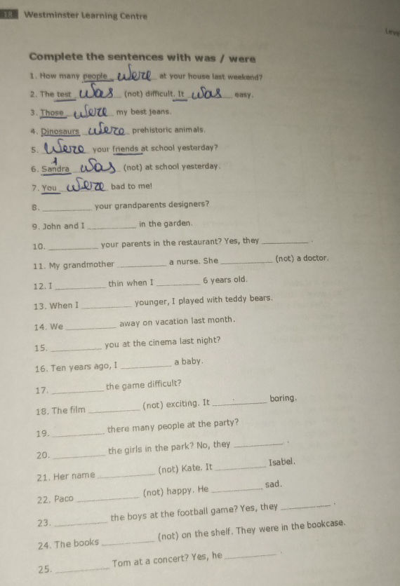 Complete the sentences with was / were 1 How | StudyX