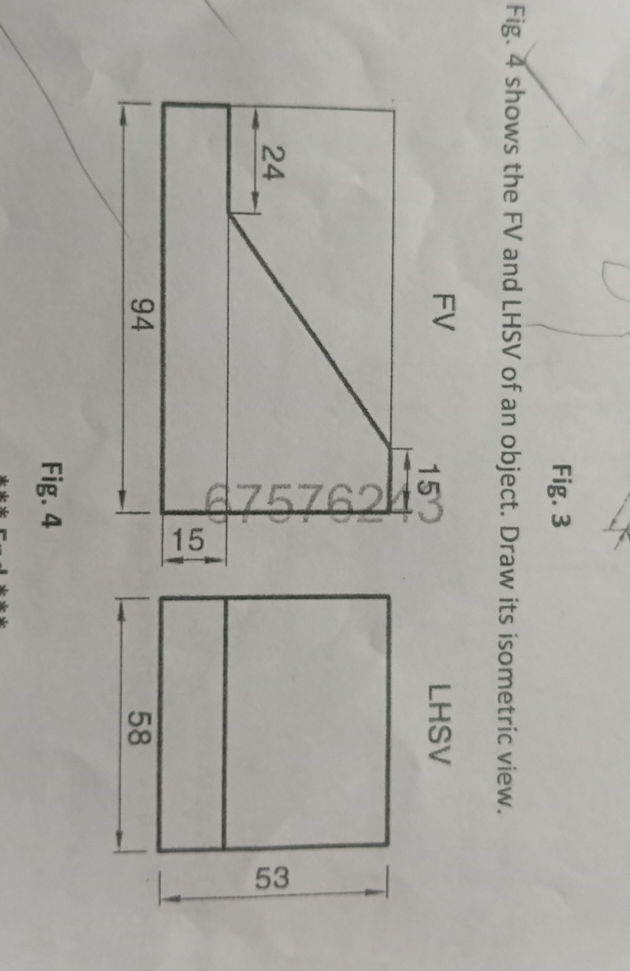 Fig 4 shows the FV and LHSV of an object | StudyX