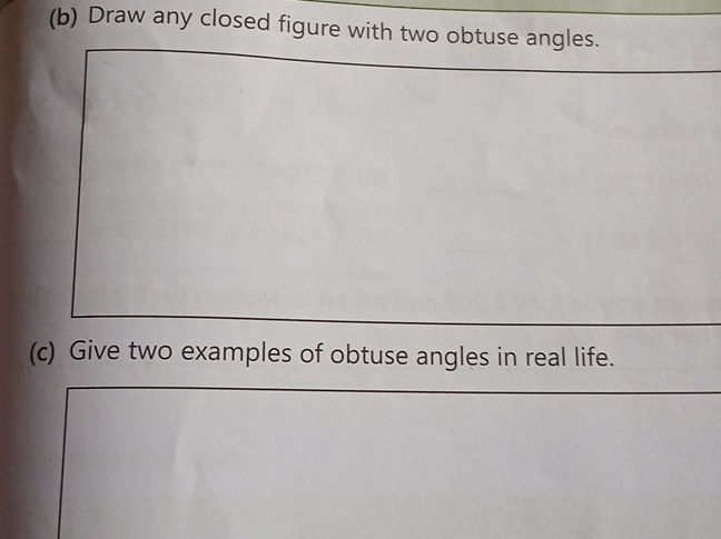 (b) Draw any closed figure with two obtuse | StudyX
