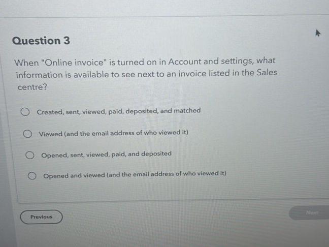 Question 3 When Online invoice is turned on
