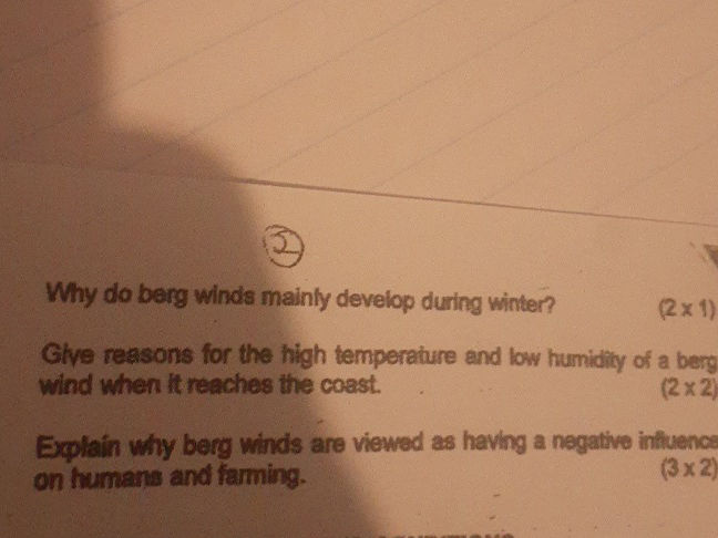 Why do berg winds mainly develop during | StudyX