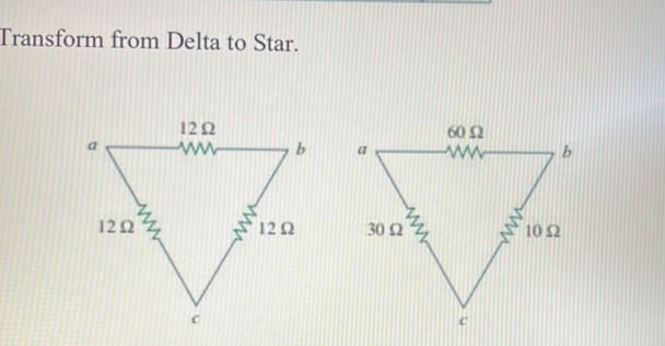 Transform from Delta to Star cc Delta Star | StudyX