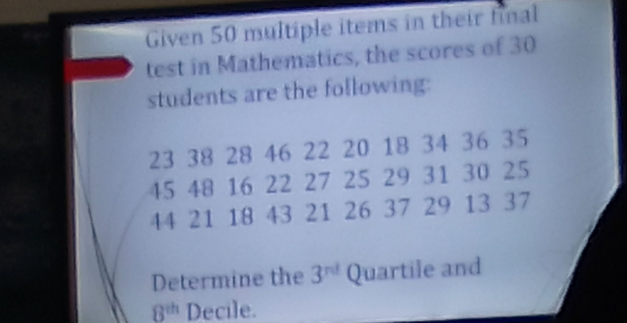 Given 50 multiple items in their final test | StudyX