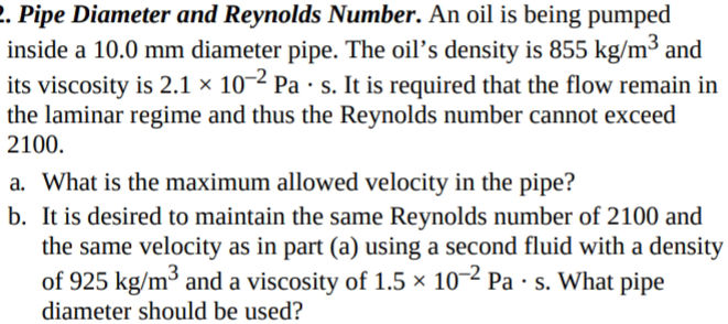 2 Pipe Diameter and Reynolds Number An oil | StudyX