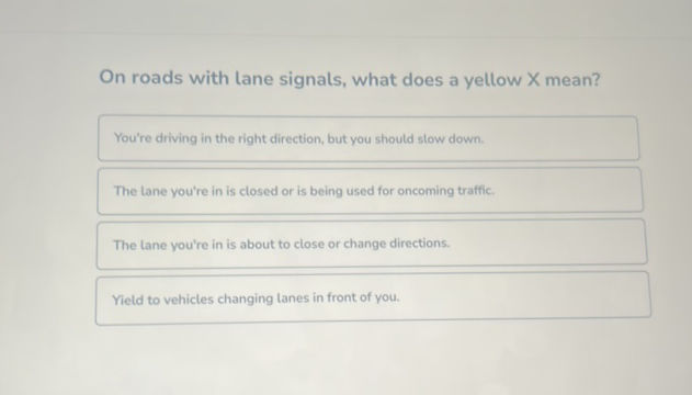 On roads with lane signals what does a | StudyX
