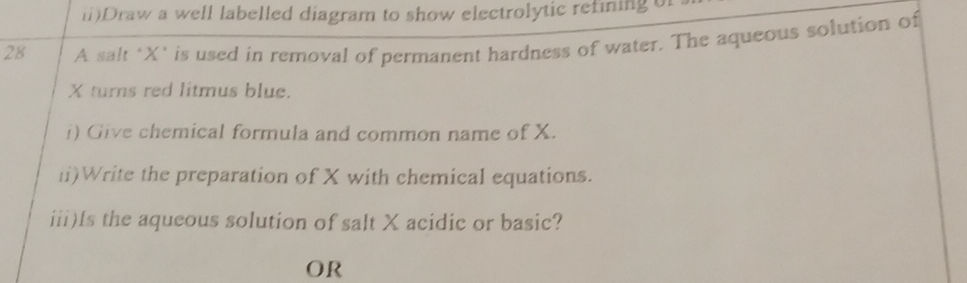 A salt X is used in removal of permanent
