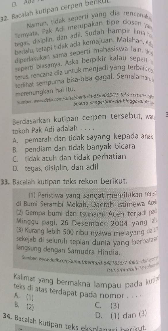 Berdasarkan kutipan cerpen tersebut watak | StudyX