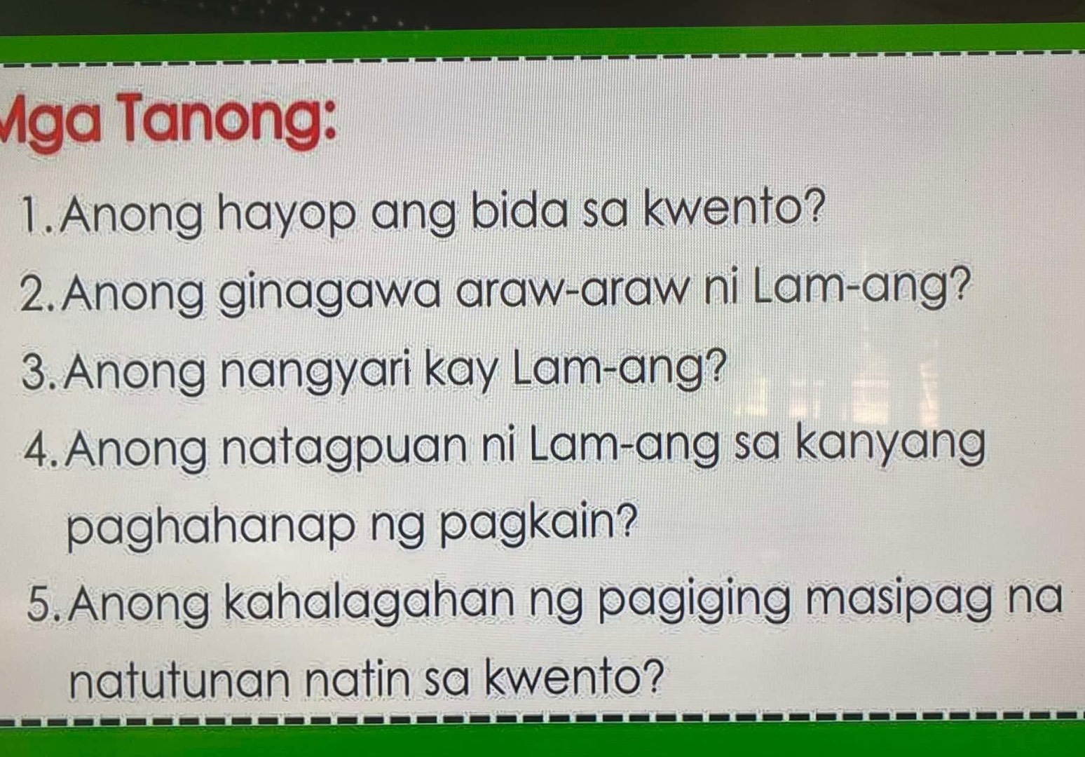 Mga Tanong: 1. Anong hayop ang bida sa | StudyX