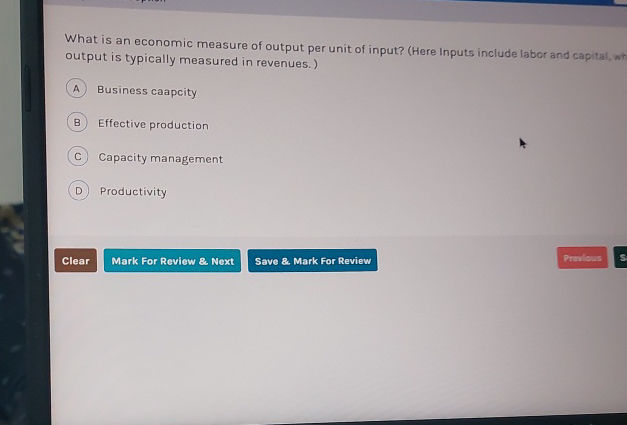 What is an economic measure of output per | StudyX