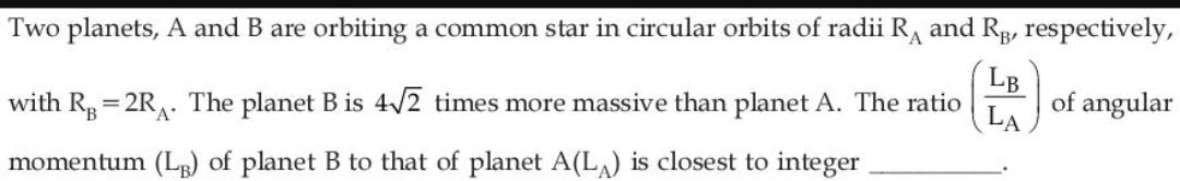 Two planets A and B are orbiting a common | StudyX