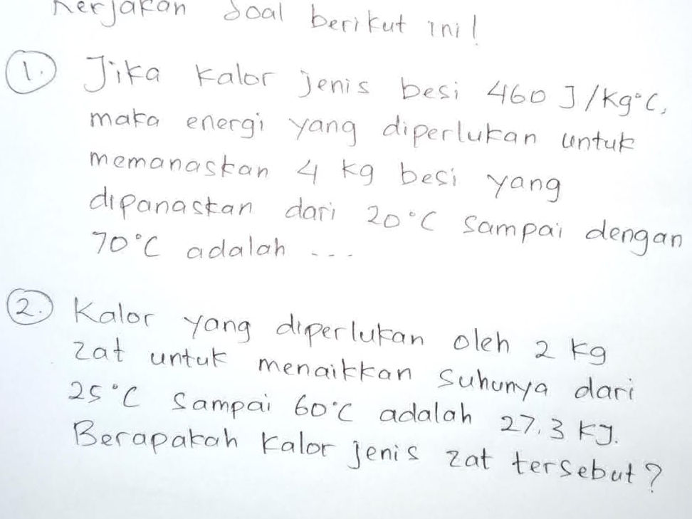 1. Jika kalor jenis besi 460 J/kg°C, maka | StudyX