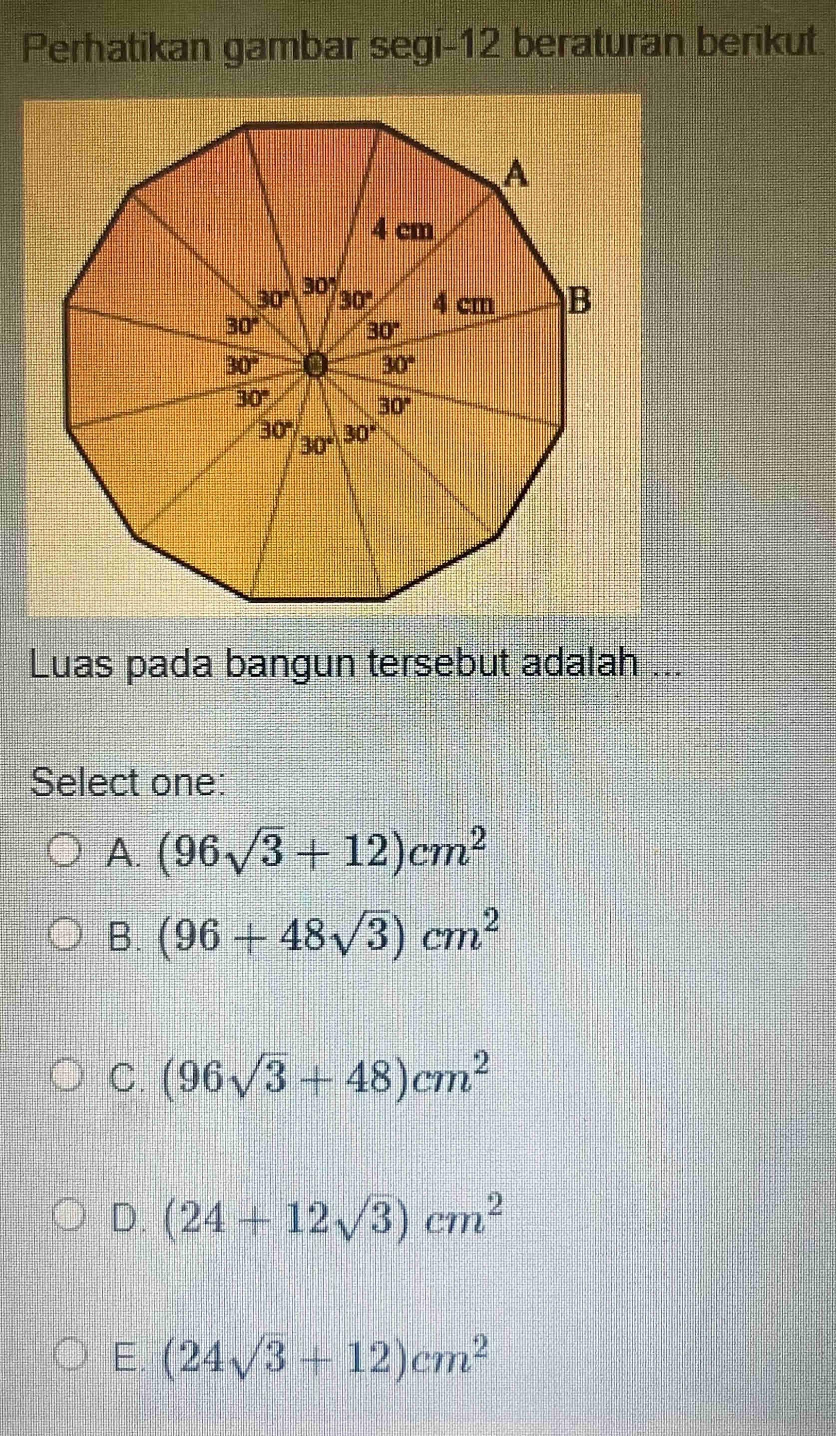 Perhatikan gambar segi-12 beraturan berikut | StudyX