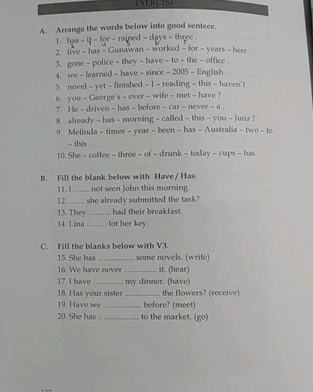 EXERCISE A Arrange the words below into good | StudyX