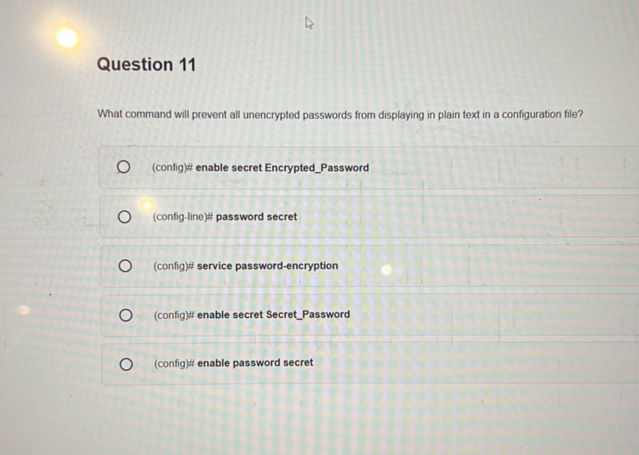 Question 11 What command will prevent all | StudyX