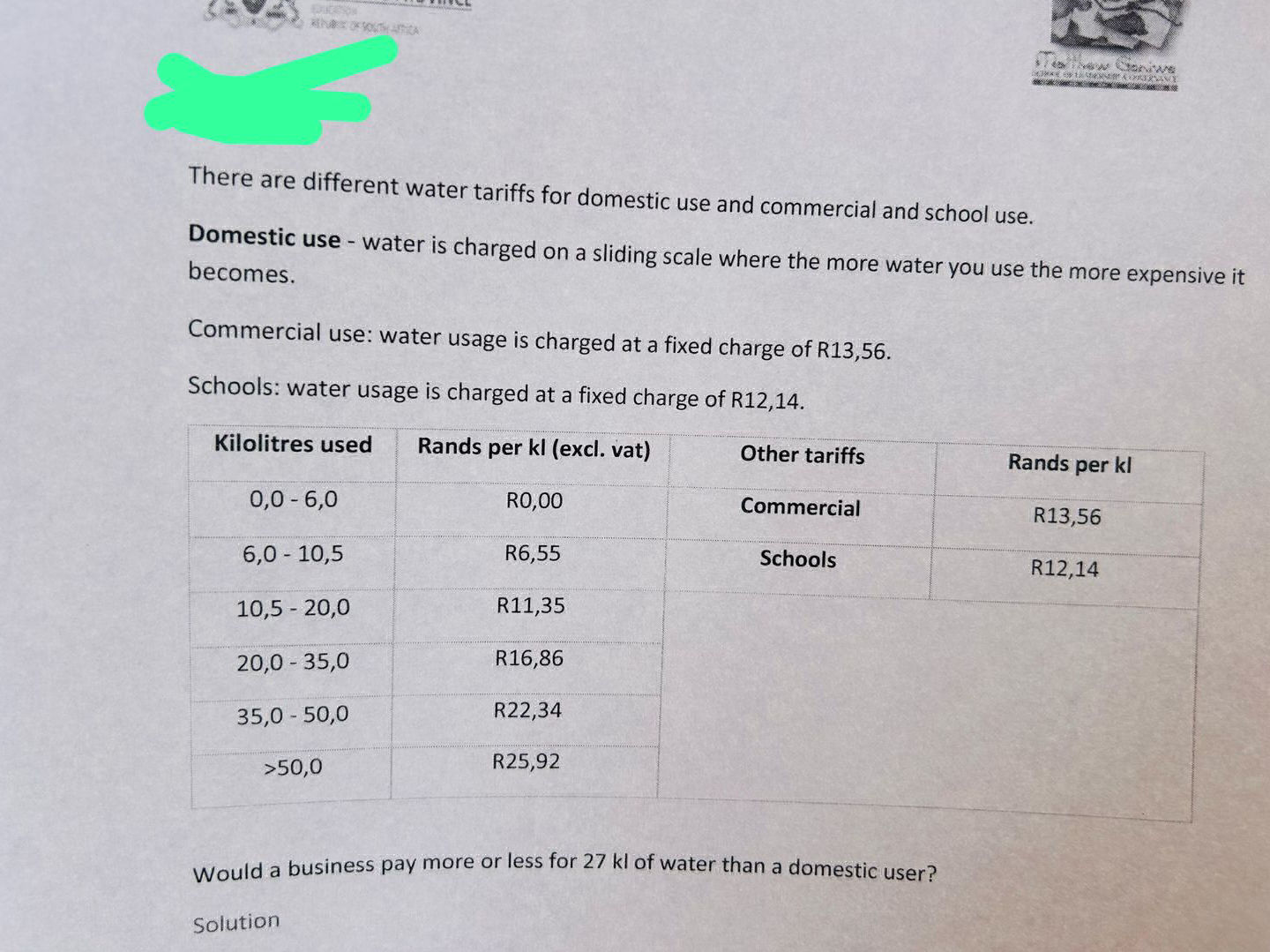 There are different water tariffs for | StudyX