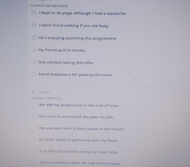 Correct sentence(s) I kept to do yoga | StudyX