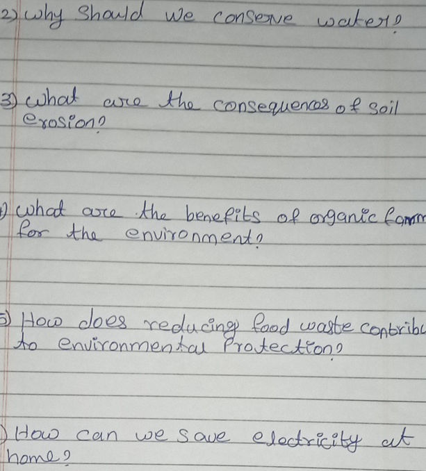 2) why Should we conserve water 3) what are | StudyX