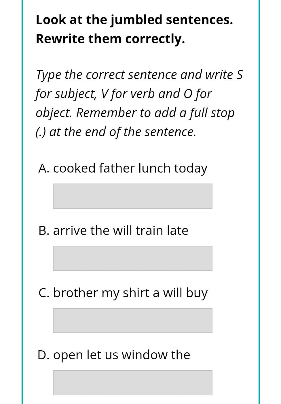 Look at the jumbled sentences Rewrite them | StudyX
