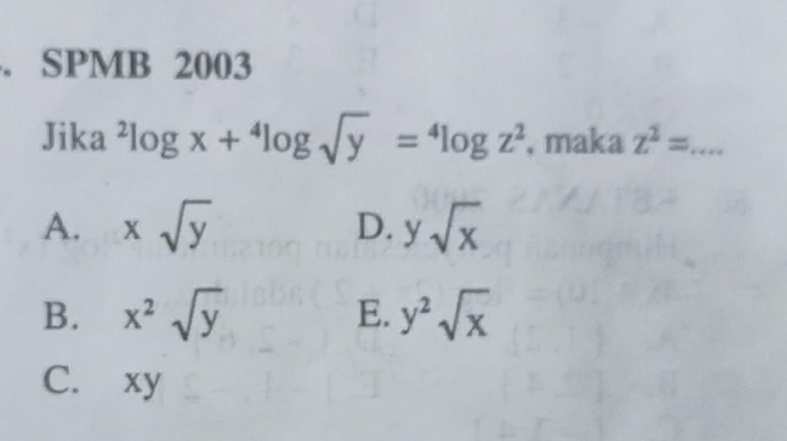 Jika $^{2}log\ x\ +\ ^{4}log\ {y}\ =\ | StudyX