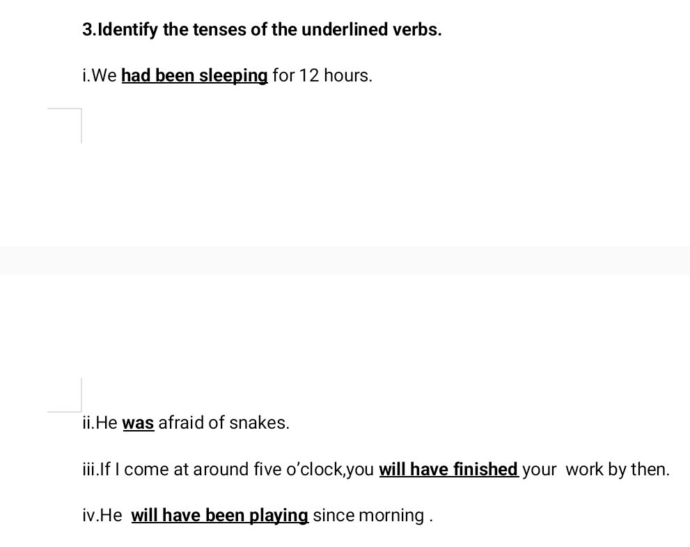 3 Identify the tenses of the underlined | StudyX