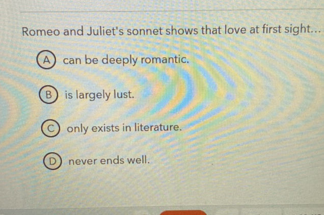 Romeo and Juliets sonnet shows that love at | StudyX