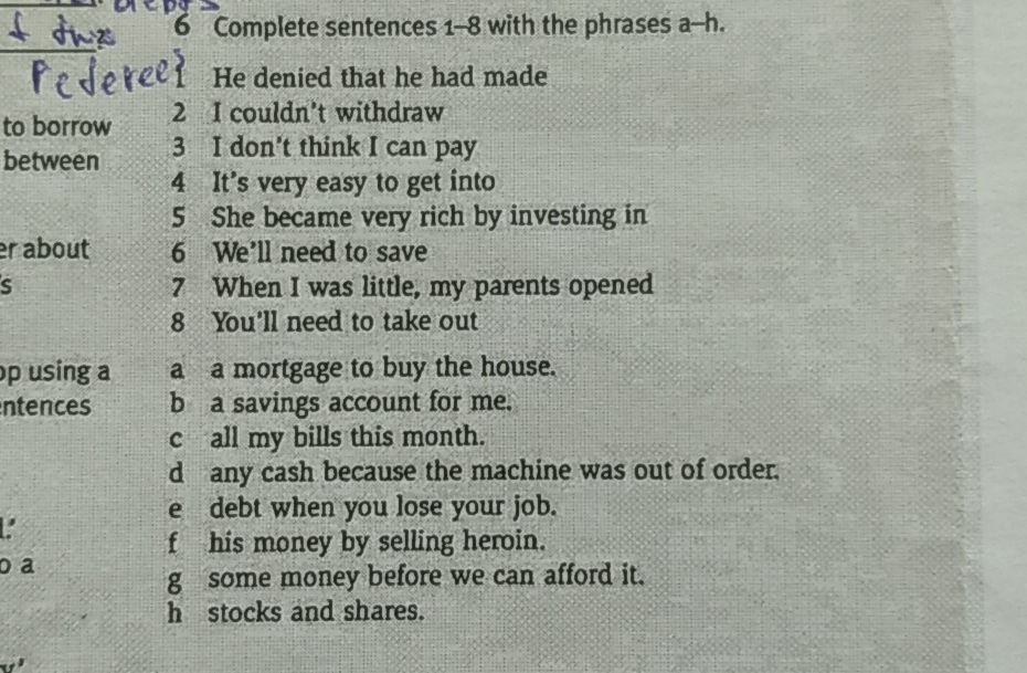Complete sentences 1-8 with the phrases a-h | StudyX