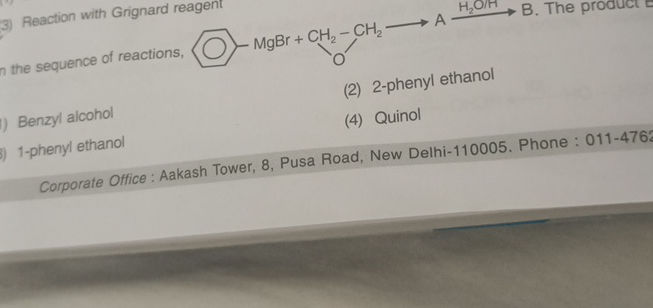 3) Reaction with Grignard reagent in the | StudyX