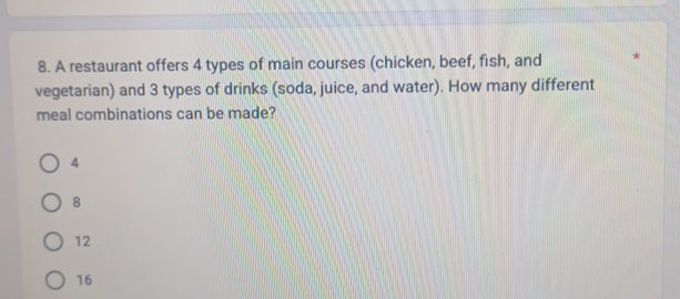 8 A restaurant offers 4 types of main | StudyX