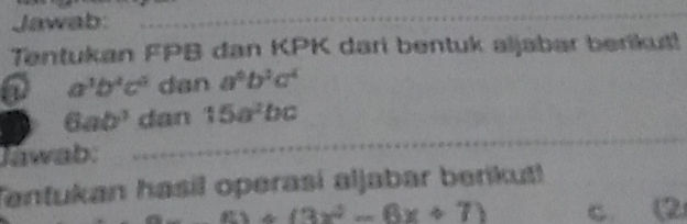 Tentukan FPB dan KPK dari bentuk aljabar | StudyX