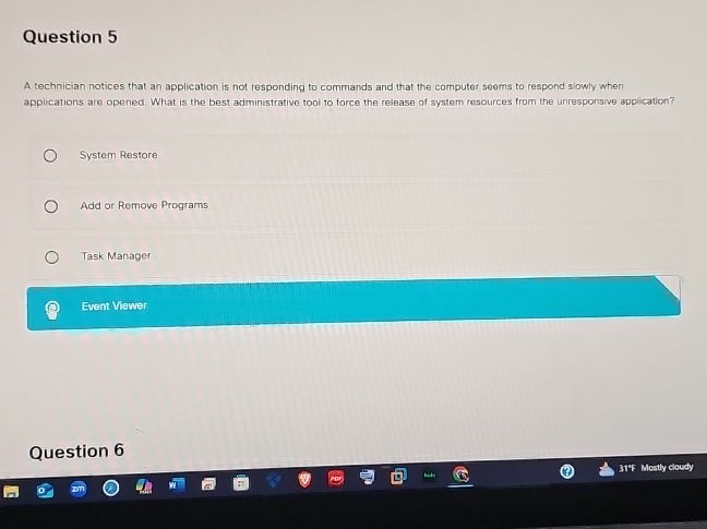 A technician notices that an application is | StudyX