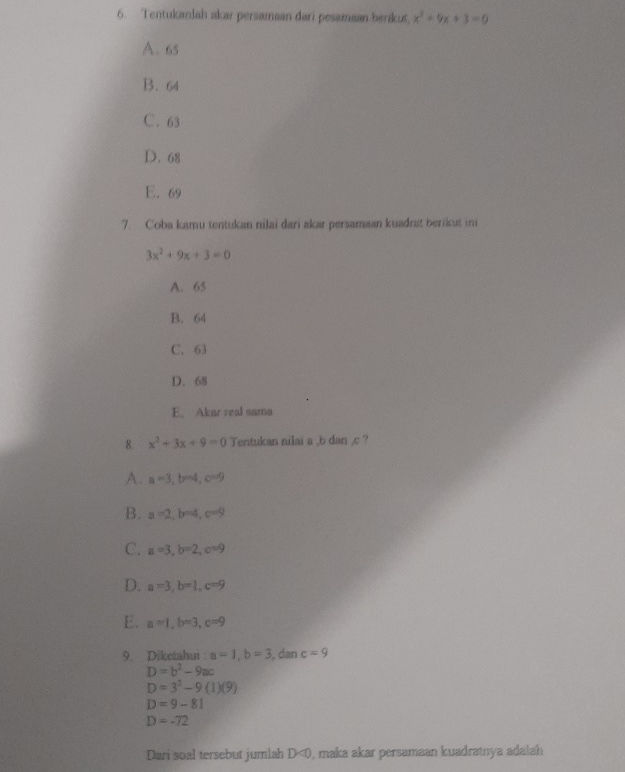 6 Tentukanlah akar persamaan dari persamaan | StudyX